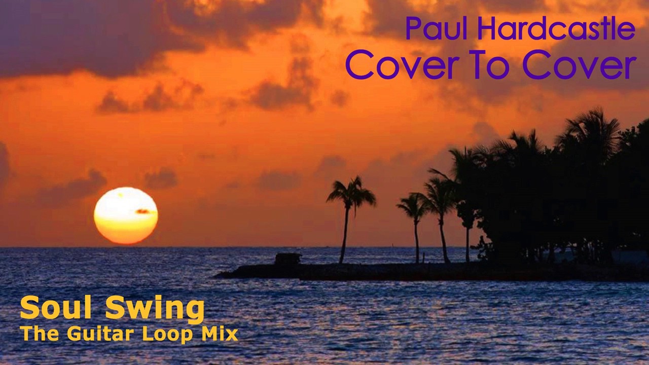 Paul Hardcastle - Soul Swing (The Guitar Loop Mix) - YouTube