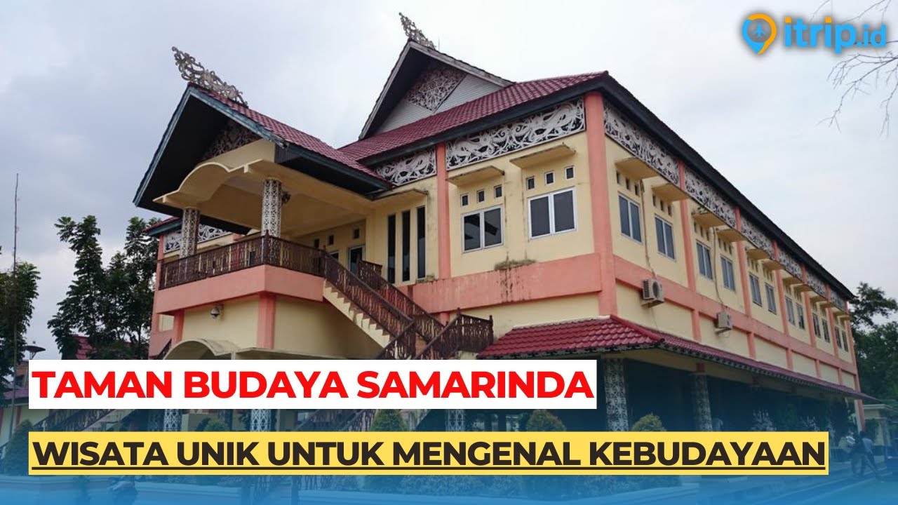 Taman Budaya Samarinda - Tempat Pentas Seni Dengan Gedung yang Unik di ...