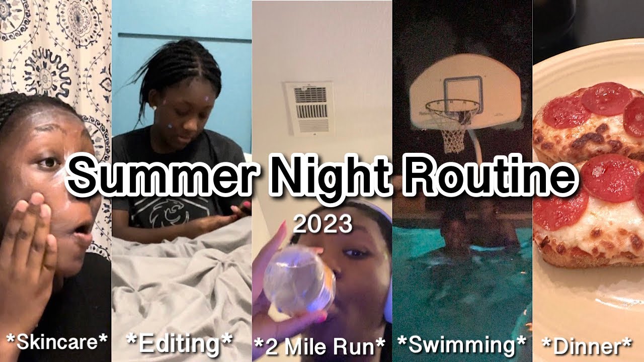 Summer Night Routine!!!| 2023 - YouTube