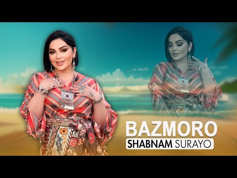 Shabnam Surayo - Bazmoro (شبنم ثریا -بزم آرا ) [New Music 2024 ]