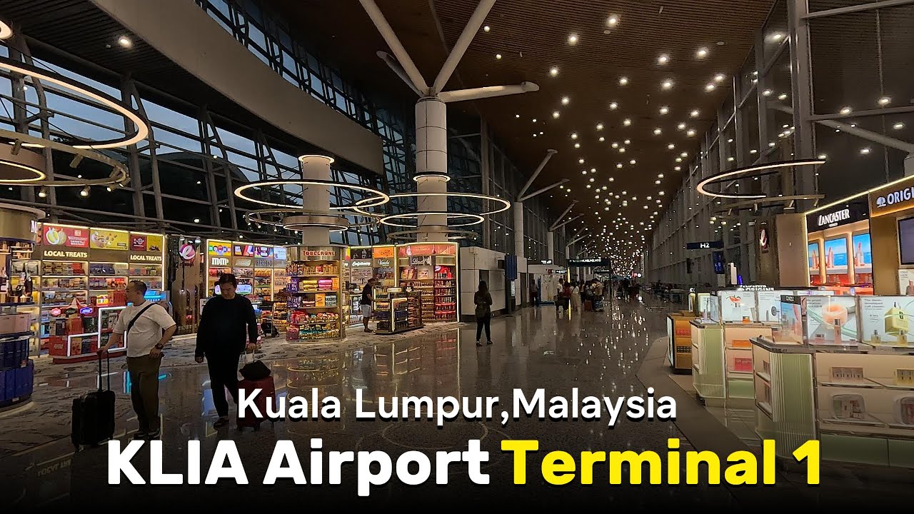 KLIA Airport Terminal 1| Kuala Lumpur, Malaysia | Walking Tour | 4K ...