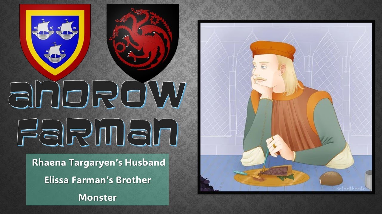 Let's Taco Bout Androw Farman (Asoiaf Game of Thrones Lore) - YouTube