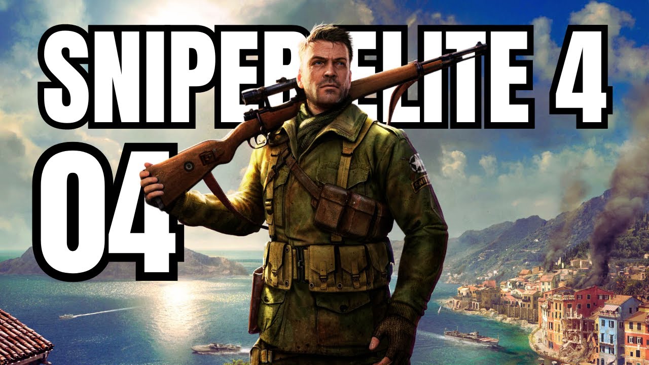 SNIPER ELITE 4 Gameplay #4 | PARTISAN HQ & SOFIA - YouTube