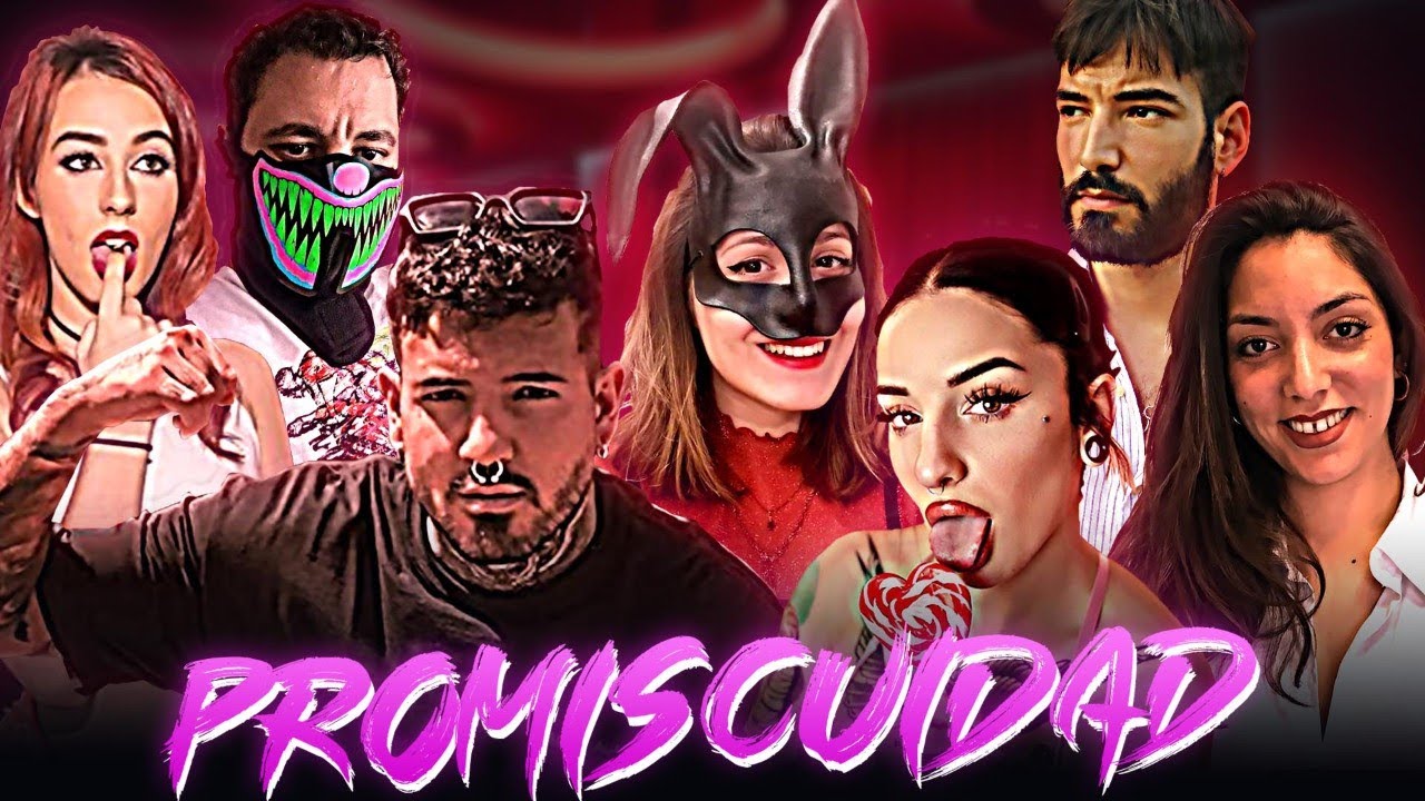 HABLANDO sobre la PROMISCUIDAD - YouTube