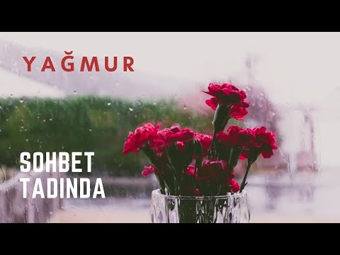 Yağmur 🌧️/ Sohbet Tadında 🎤🎧