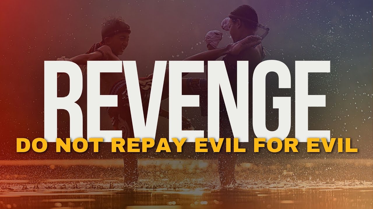 Revenge: Do Not Repay Evil for Evil | Breakfast with Bradley - YouTube