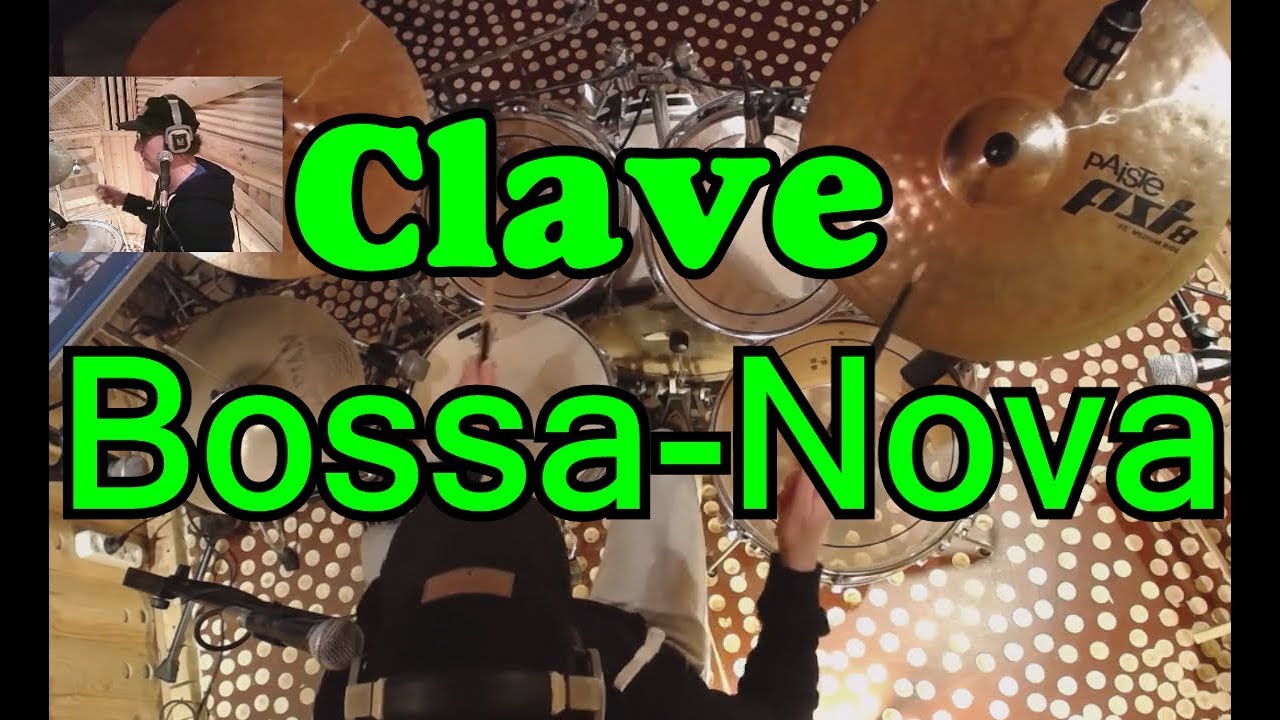 Барабаны | Ритм Клаве в Босса-Нове | Clave Bossa-Nova | Урок игры на ...