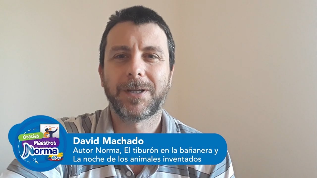 David Machado , autor Norma. #GraciasMaestros ¡Feliz día del maestro ...