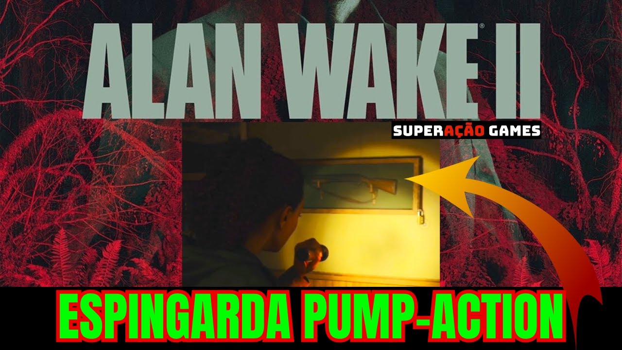 ALAN WAKE 2 SENHA DO CADEADO DA DELEGACIA - COMO PEGAR A ESPINGARDA PUMP-ACTION - YouTube