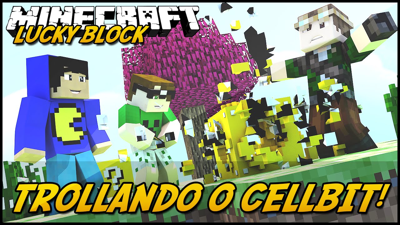 Minecraft: TROLLANDO O CELLBIT! (Lucky Block Mod) - YouTube