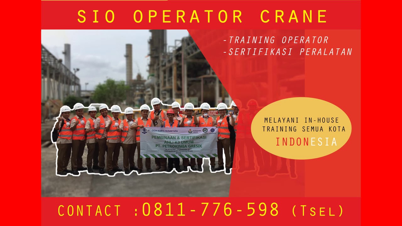 HP/WA: 0811-776-598 (Tsel), Jasa Training dan Sertifikasi SIO Operator Crane Lamongan - YouTube