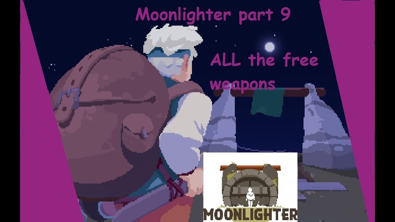 Free weapons are the best weapons | Moonlighter part 9 - YouTube