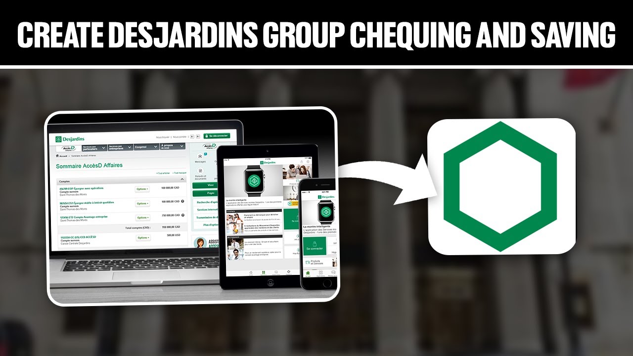 How To Create Desjardins Group Chequing And Saving 2024! (Full Tutorial ...