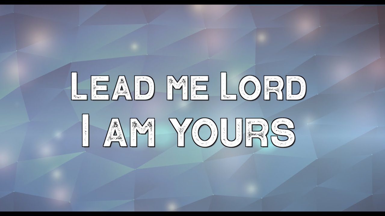 Lead Me Lord - Lyric Video (Psalm 23) - YouTube