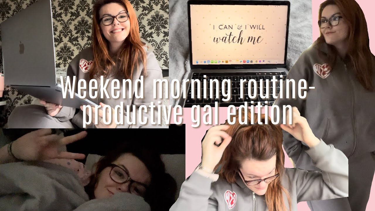 WEEKEND MORNING ROUTINE | Getting ready for a productive day! 💖 - YouTube