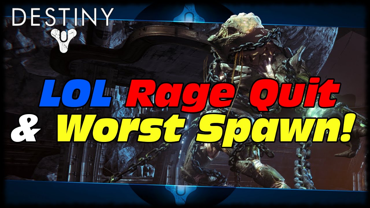 Destiny Quickscope Makes Him Rage Quit, Worst Spawn Is The Best Spawn ...