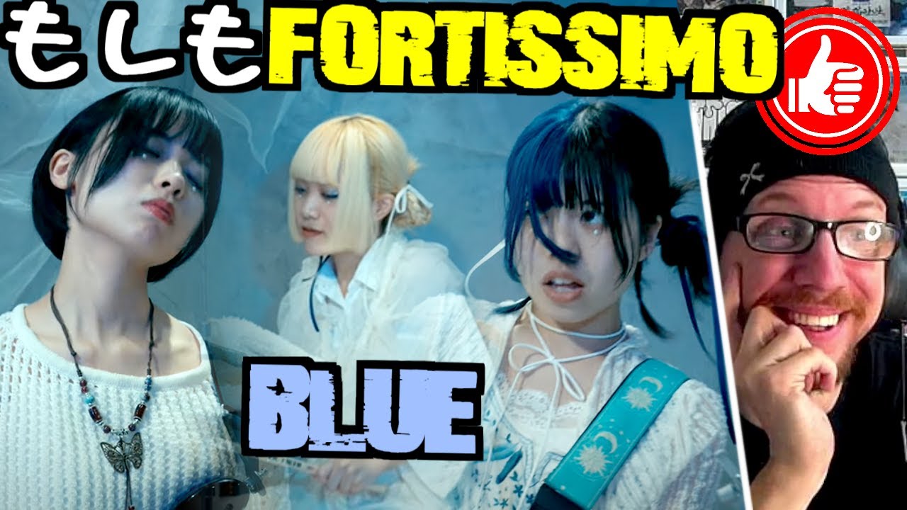もしもFORTISSIMO 💙「 BLUE 」...reaction to a truly special upcoming J-Rock ...