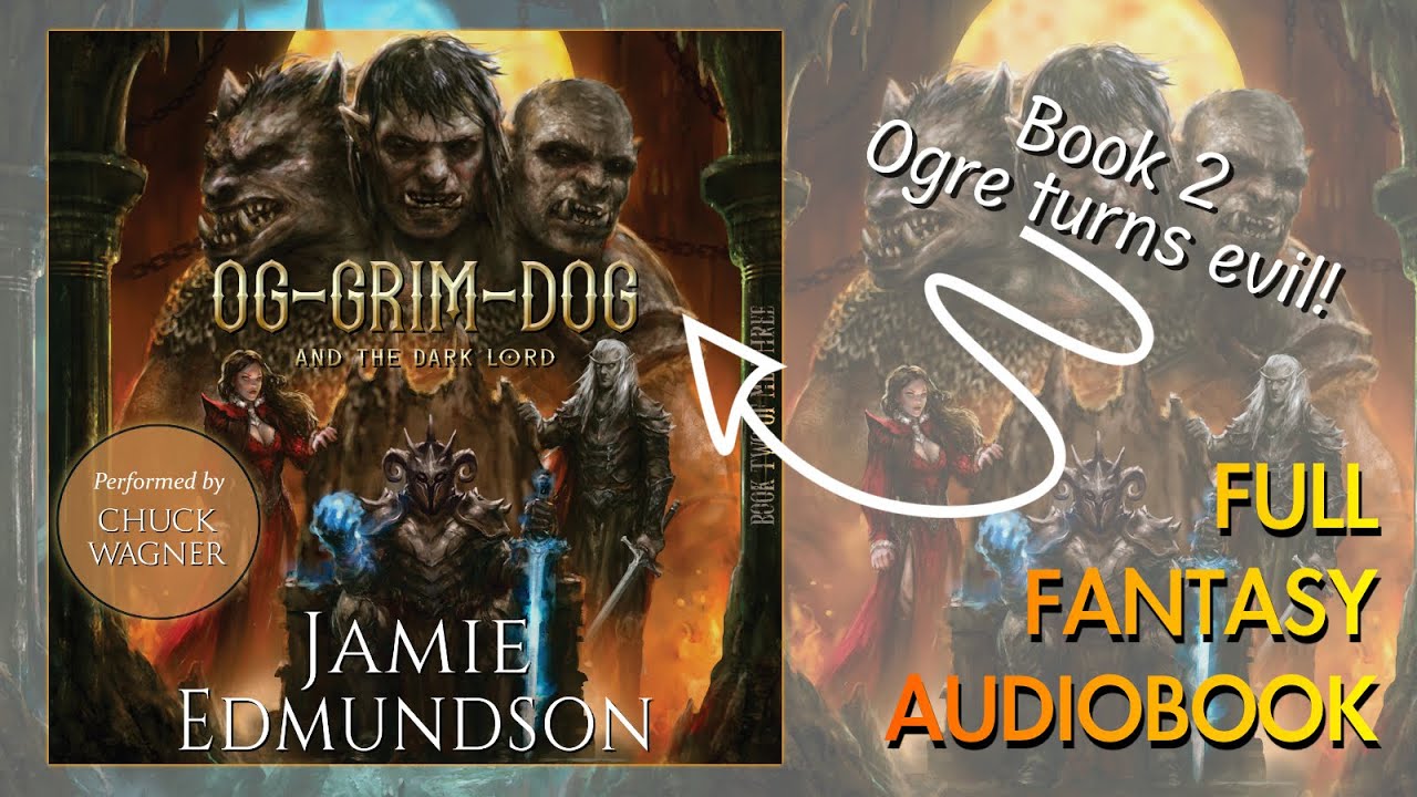 Og-Grim-Dog and The Dark Lord | Full Fantasy Audiobook - YouTube