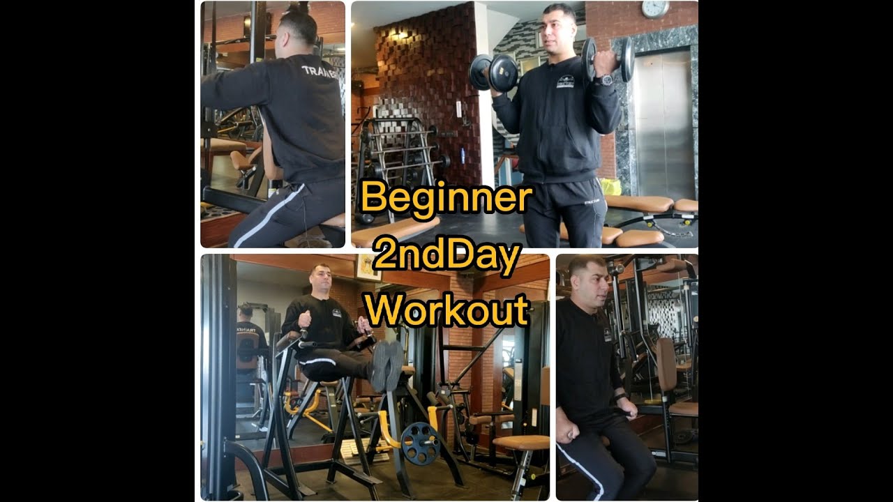 How To Start Beginners 2nd Day Workout At Gym #beginnerworkouts # ...
