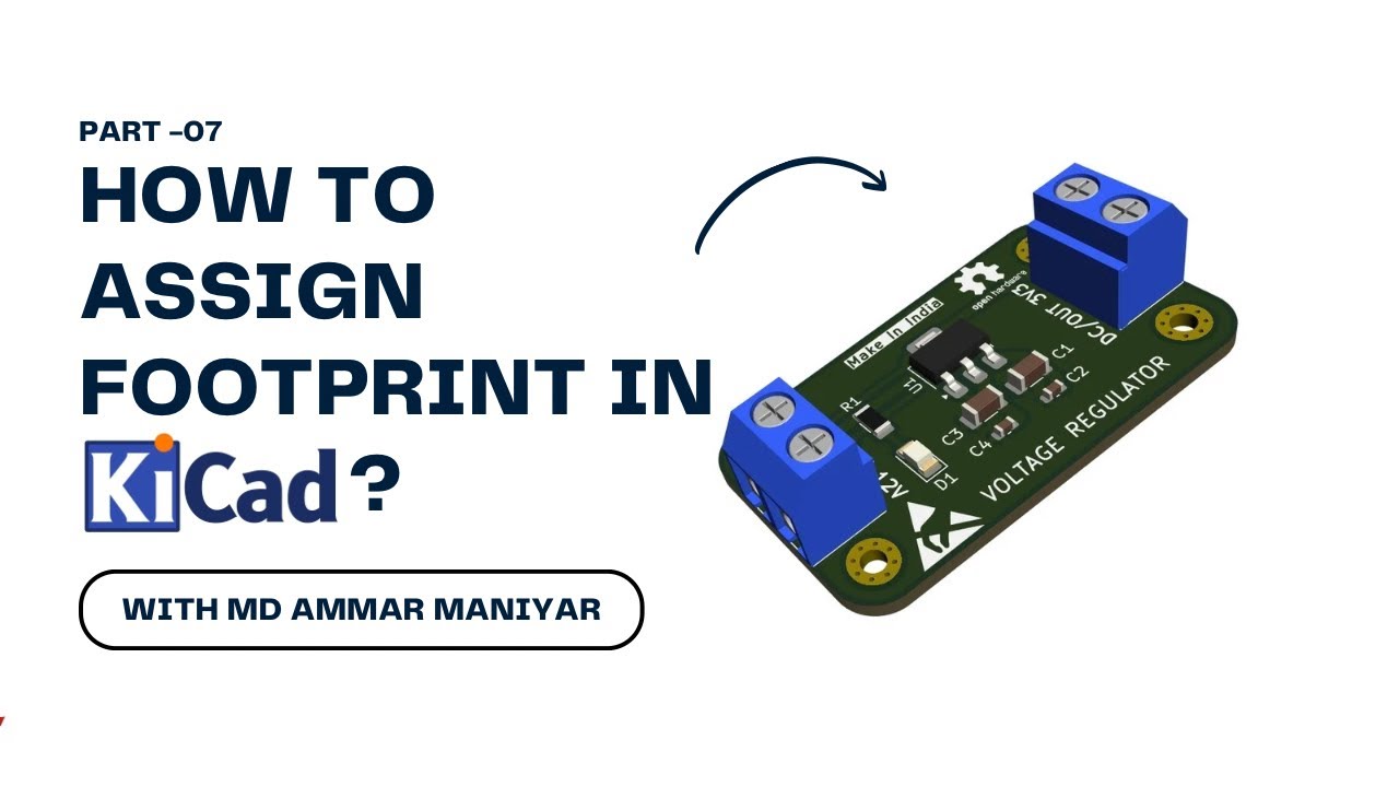 How to assign footprint in KiCAD | Part 07 | How to KiCAD | KiCAD 9.0 ...
