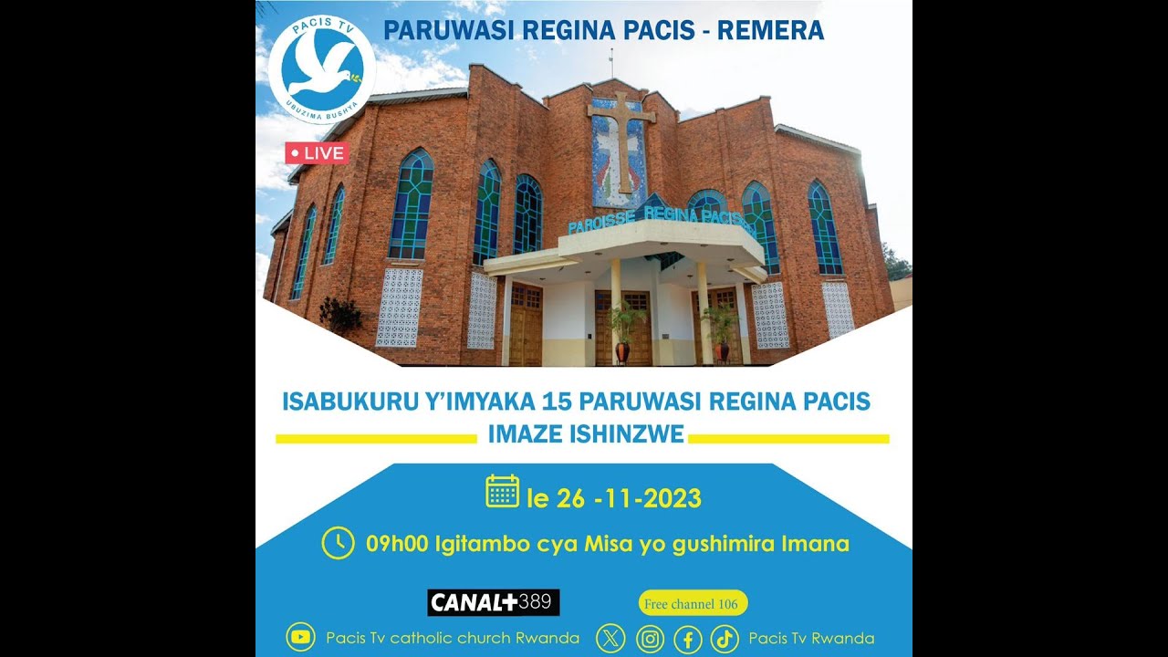 ISABUKURU Y'IMYAKA 15 PARUWASI REGINA PACIS / REMERA IMAZE ISHINZWE KU ...