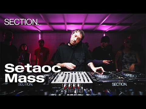 Setaoc Mass | Techno DJ Set | SECTION. | April 2026