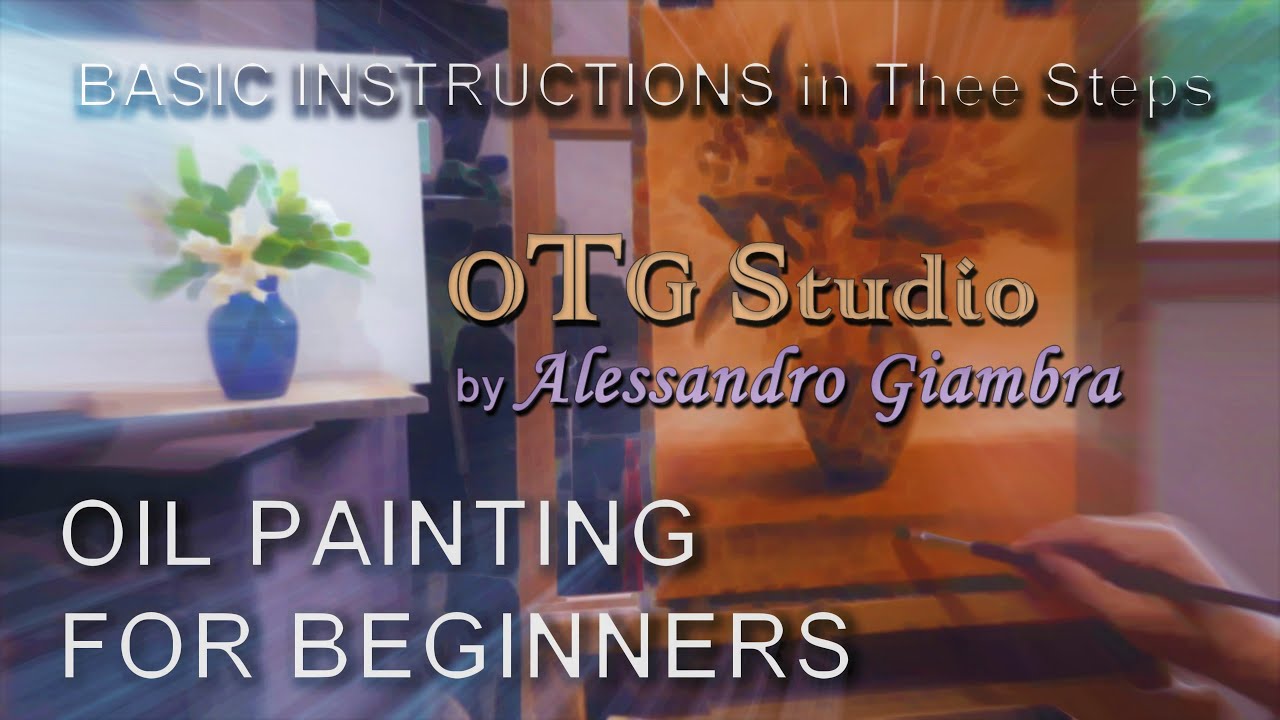 Oil Painting for Beginners - Step by Step Demonstration - YouTube