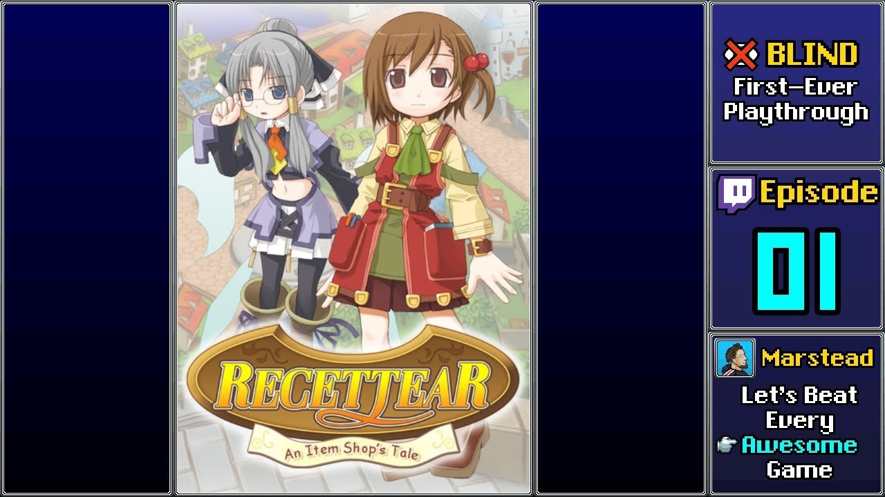 ️️ Start Playthrough - Recettear: An Item Shop's Tale [Blind] (Episode ...