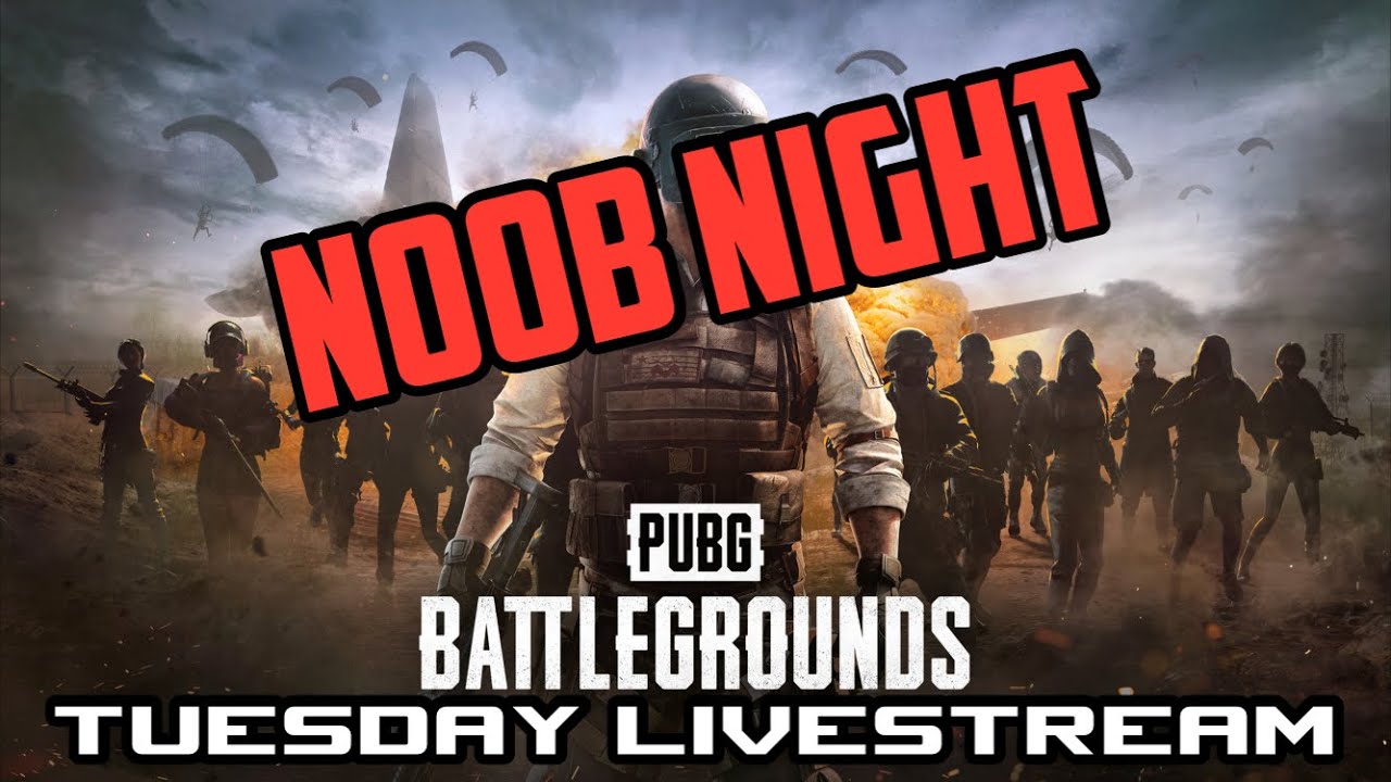 PUBG NOOB night - YouTube