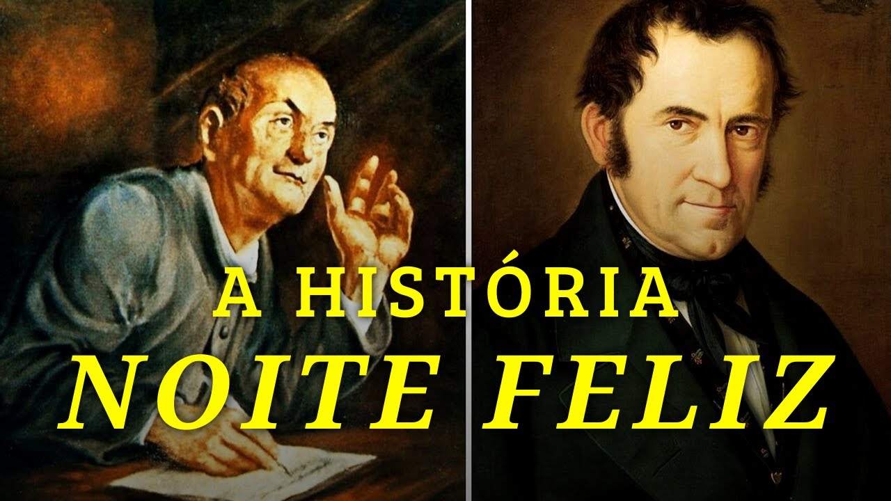 NOITE FELIZ - A Verdadeira HISTÓRIA da Música de Natal - Como Começou e ...