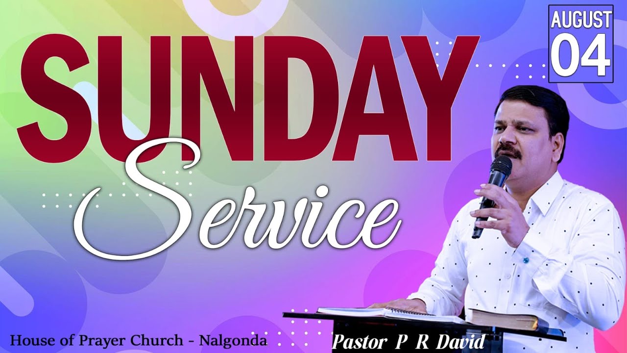 SUNDAY SERVICE || PASTOR P R DAVID & SIS.SYLVIA DAVID || 4 TH AUGUST ...