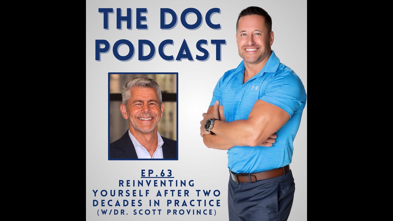 Reinventing Yourself After Two Decades in Practice (w/Dr. Scott ...