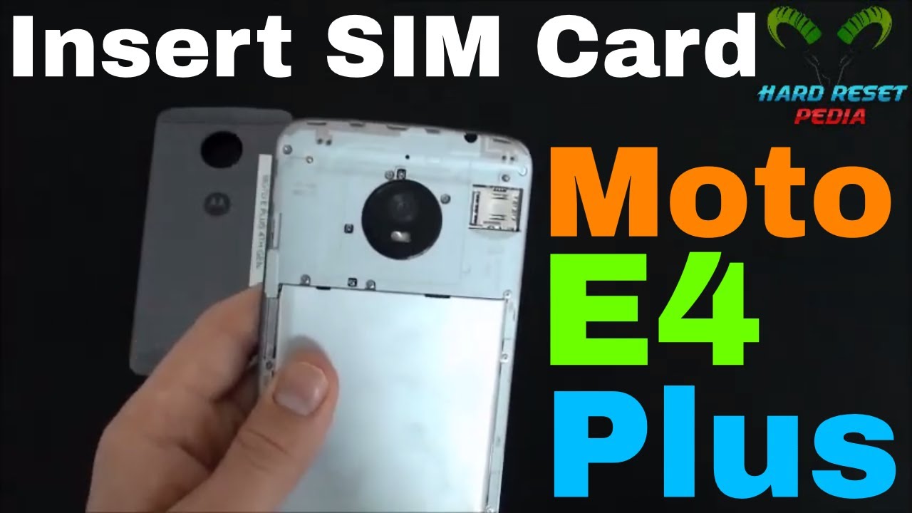 Moto E4 Plus Insert The SIM Card - YouTube
