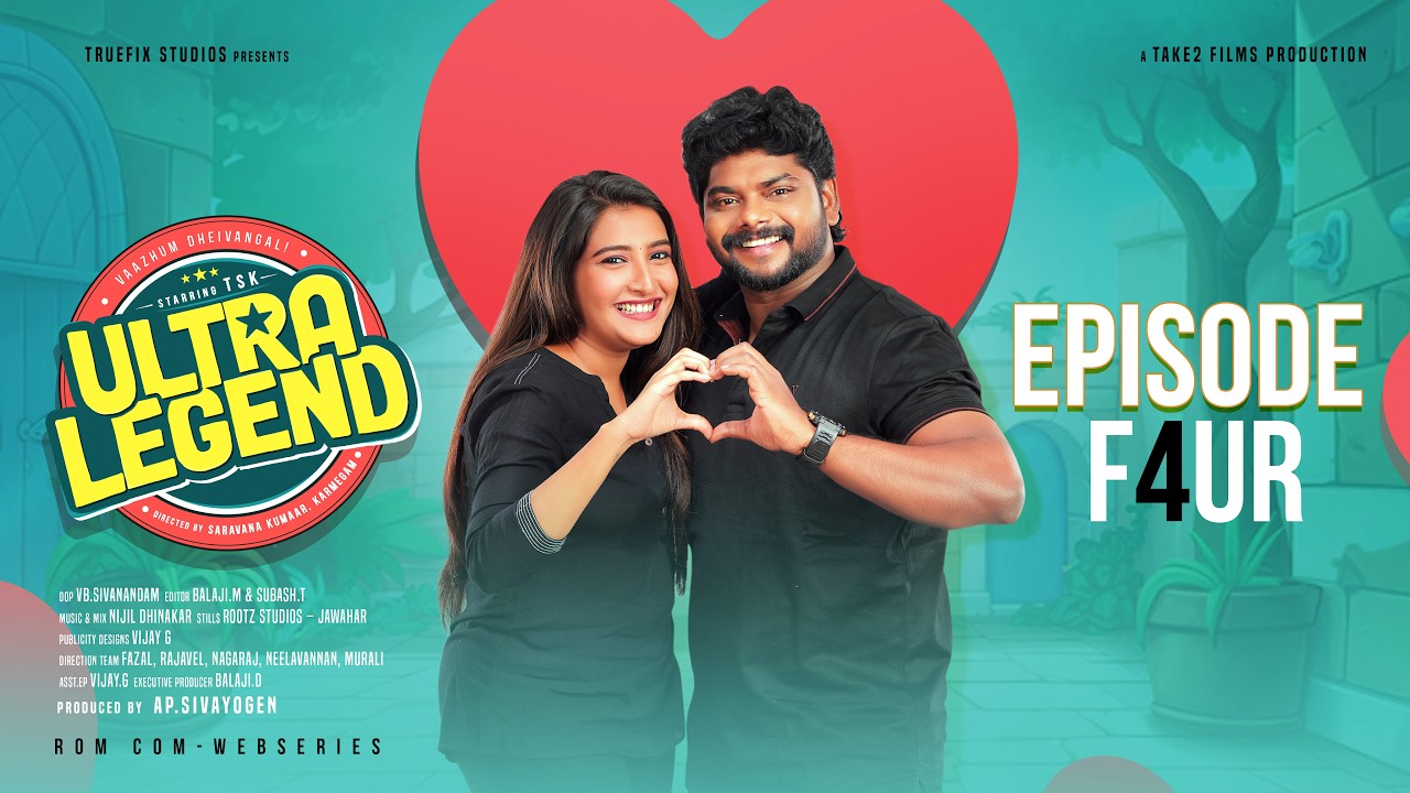 Ultra Legend - Episode 04 | TSK & Ashika Yash | Tamil RomCom Web Series | English Subtitles ...