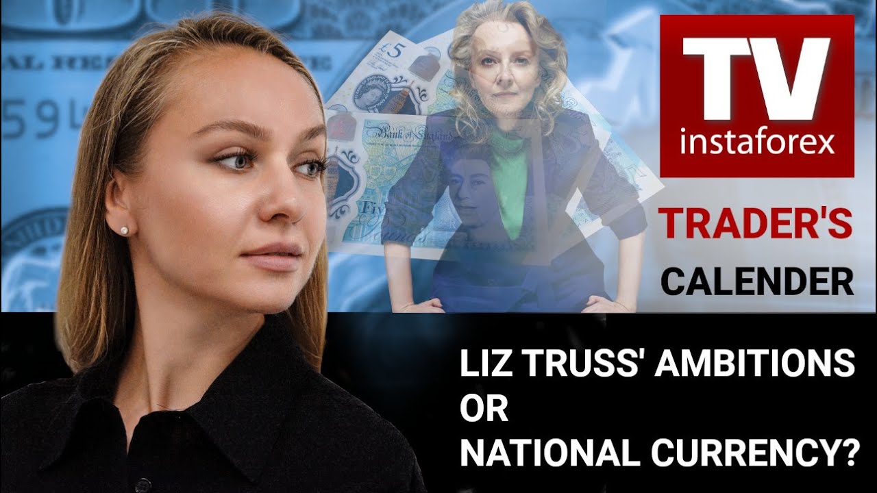 Trader’s calendar on 10 – 12 October: Liz Truss’ ambitions or national ...