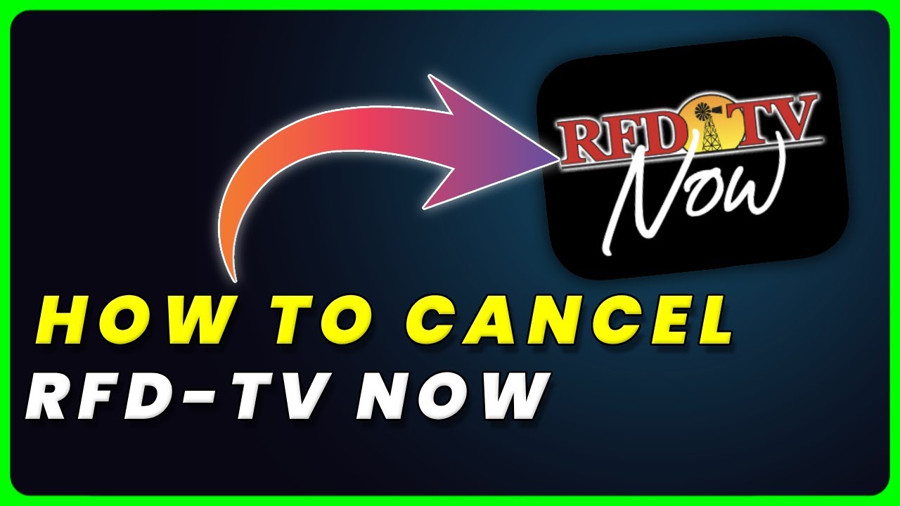 How to Cancel RFD TV Now Subscription - YouTube