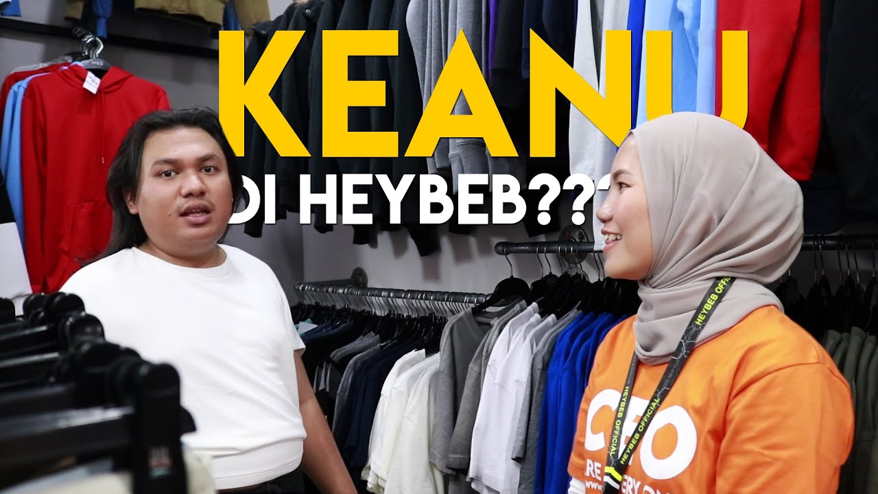 KEANU DI HEYBEB ??? - YouTube