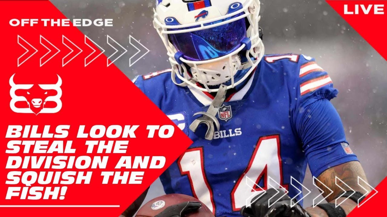 Bills Look To Steal The Division AND Squish The Fish - Off The Edge ...
