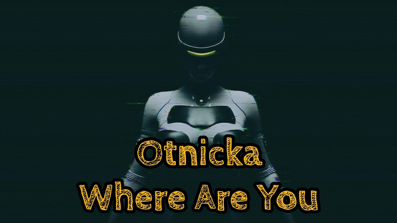 Otnicka-Where Are You | Extended Version | Mad2Muzik | 2023 - YouTube