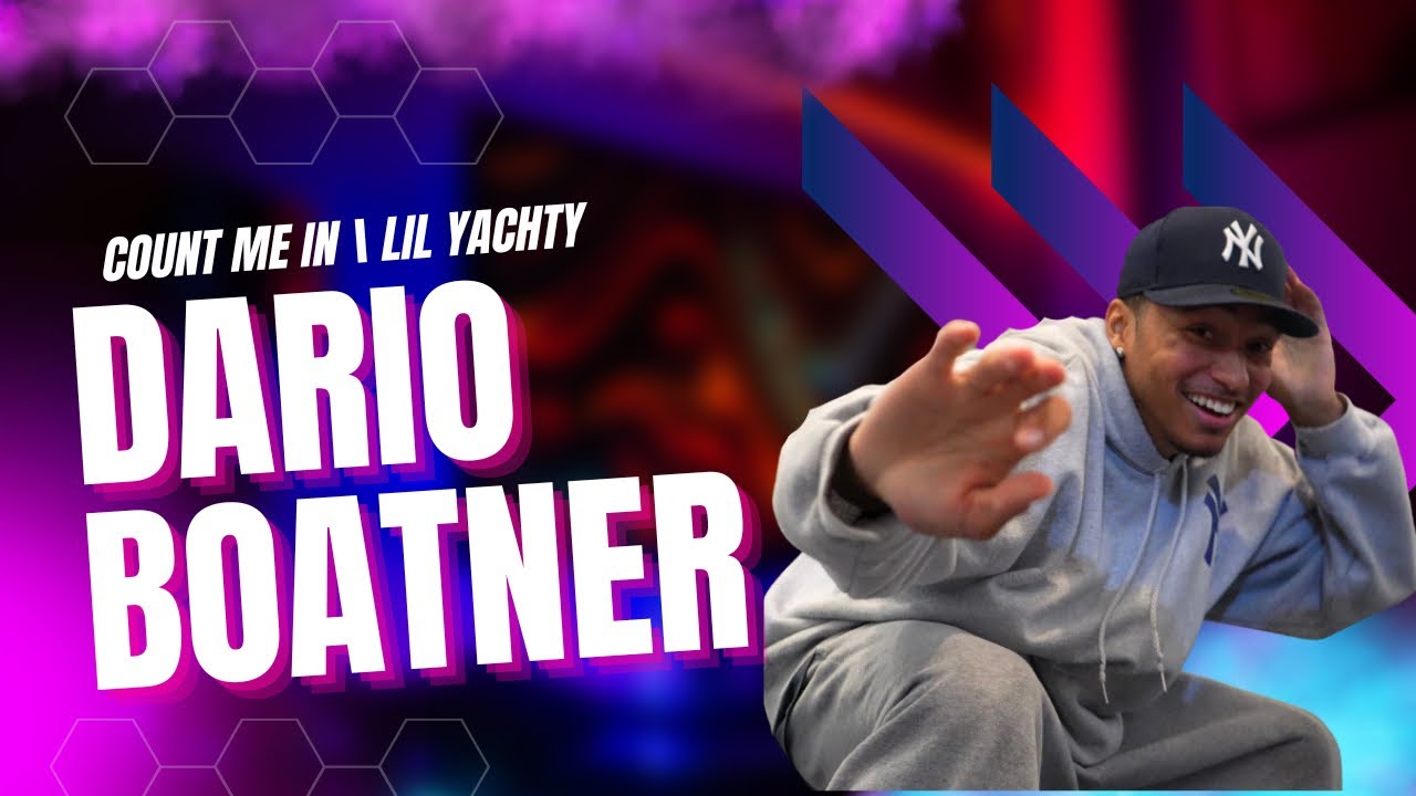 DARIO BOATNER Choreographer | “Count Me In” Lil Yachty • Monsters LA ...