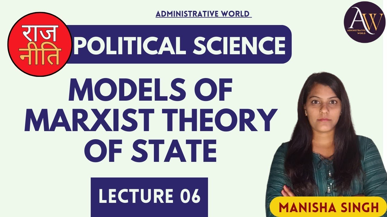 Models of Marxist Theory || Lecture 06 || PSIR Optional @Admn_World ...