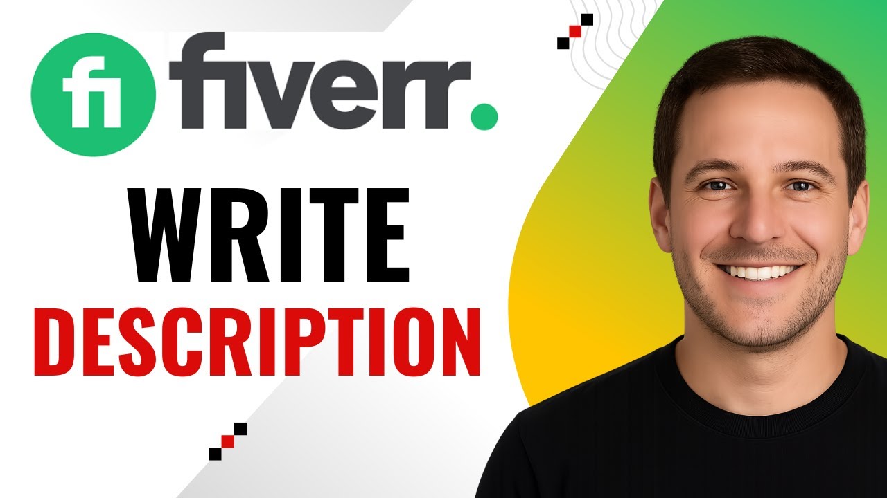 How to Write a Fiverr Gig Description – Step-by-Step Guide - YouTube