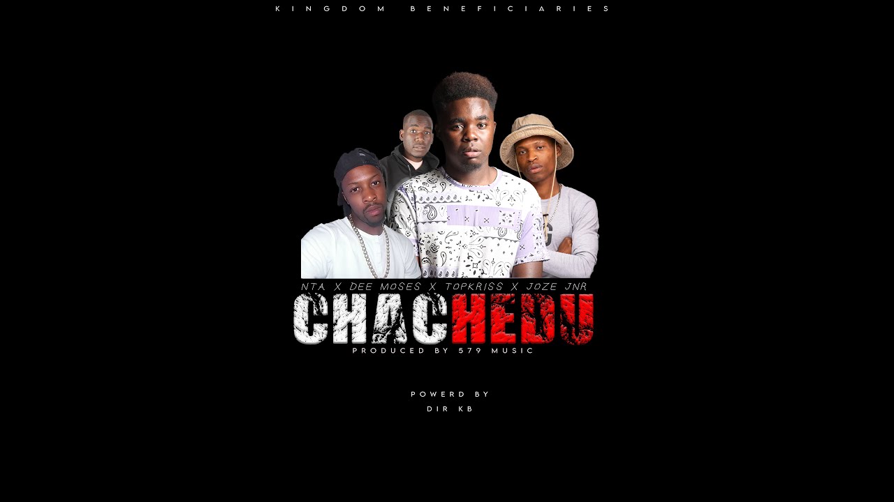 N.T.A CHACHEDU X DEE MOSES, TOPKRIS, JOE CHIZ JNR OFFICIAL AUDIO ZIM ...