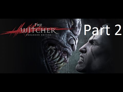 Lets Ramble The Witcher Part 2 (Picking Plants and deflowering the ...