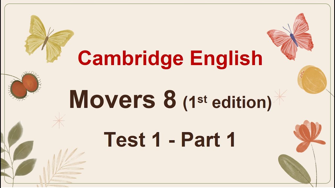 MOVERS READING PART 1 | CAM 8 | TEST 1 1ST EDITION | WITH NEW WORDS ...