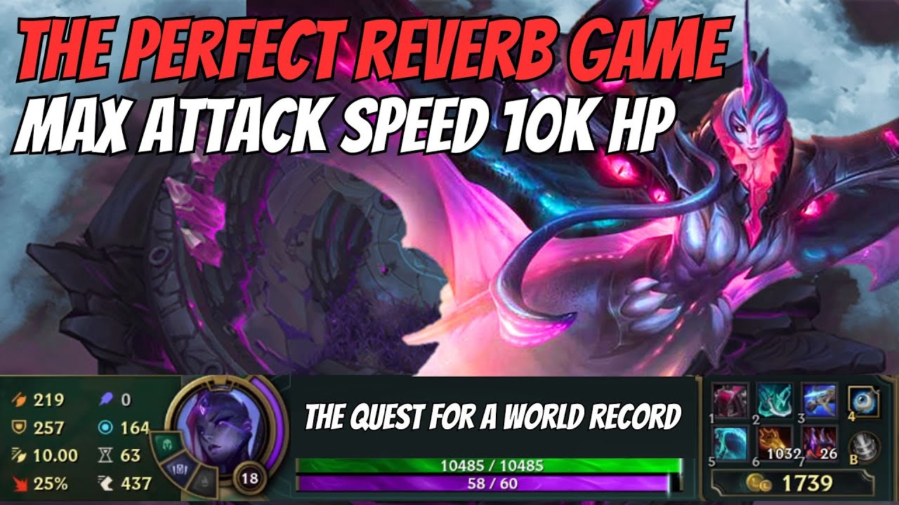 The PERFECT Reverberation Game! 10,000 HP 9 Attack Speed BELVETH ...