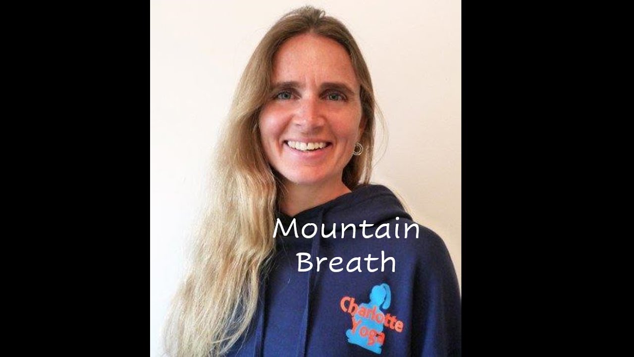 Mindful Breathing - Mountain Breath - YouTube