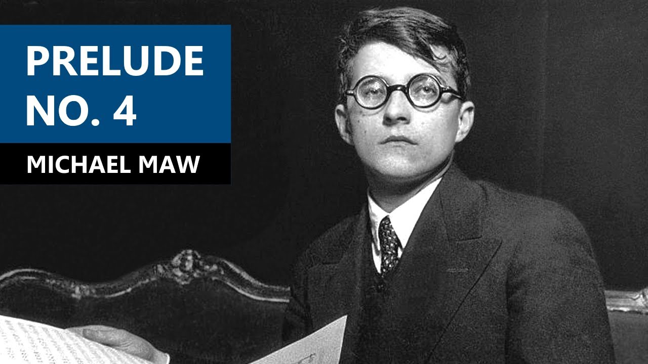 Prelude No. 4 for Dmitri Shostakovich (Piano) | Michael Maw - YouTube