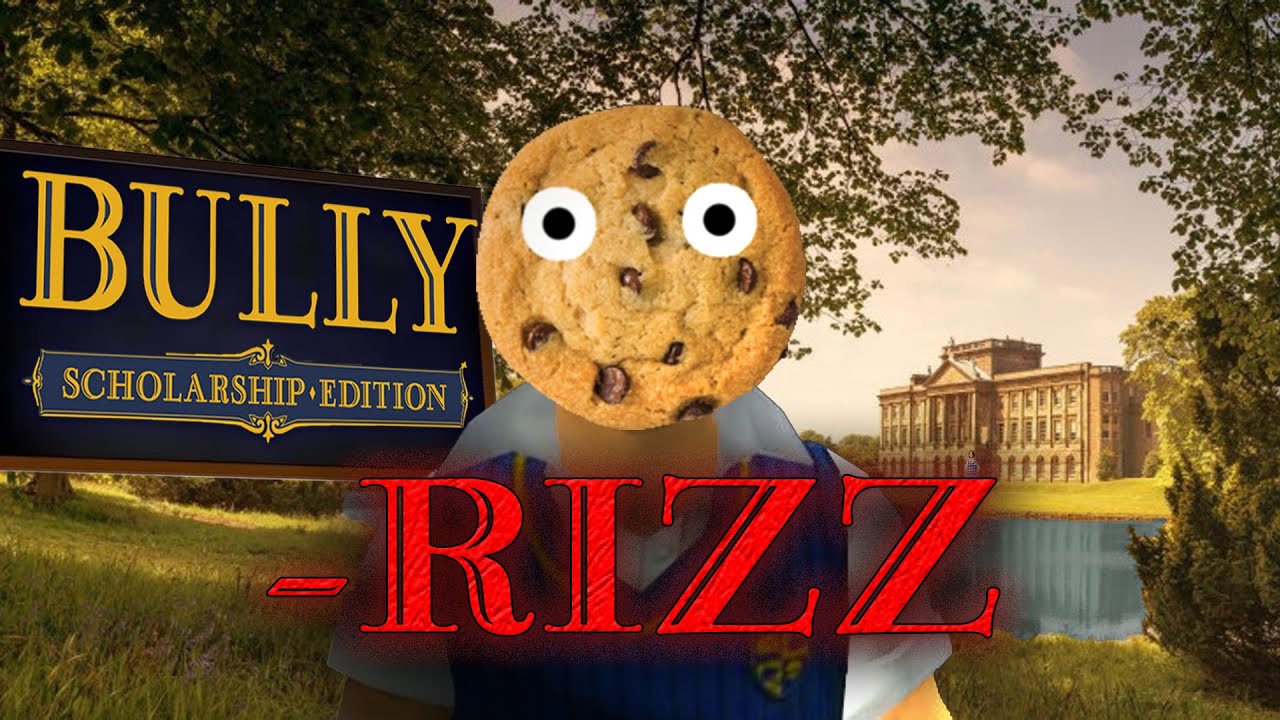 Bully: but I have NO RIZZ - YouTube