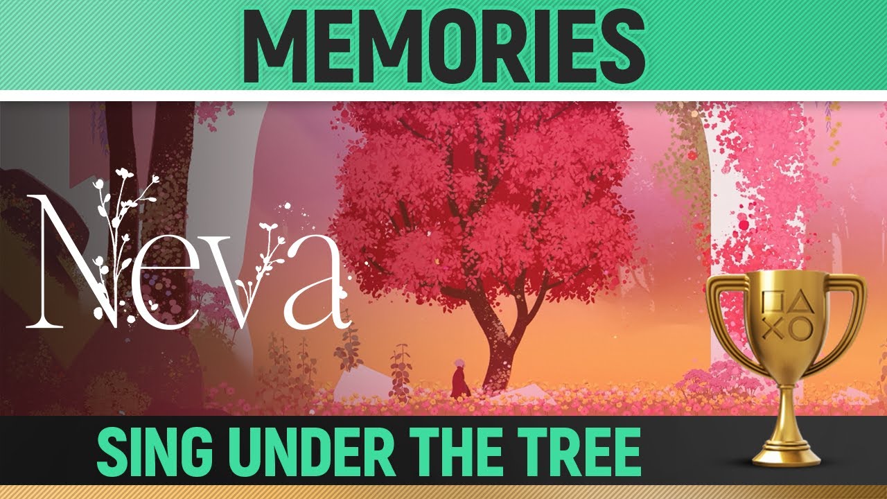 Neva - Memories 🏆 Trophy / Achievement Guide - YouTube